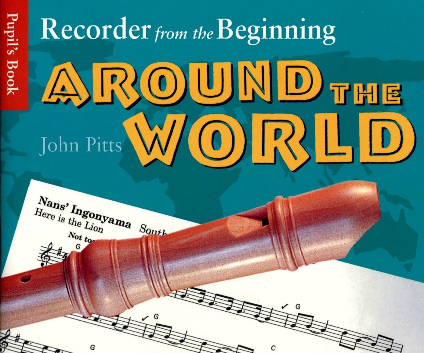 Recorder from the Beginning Around the World – Orpheus Music